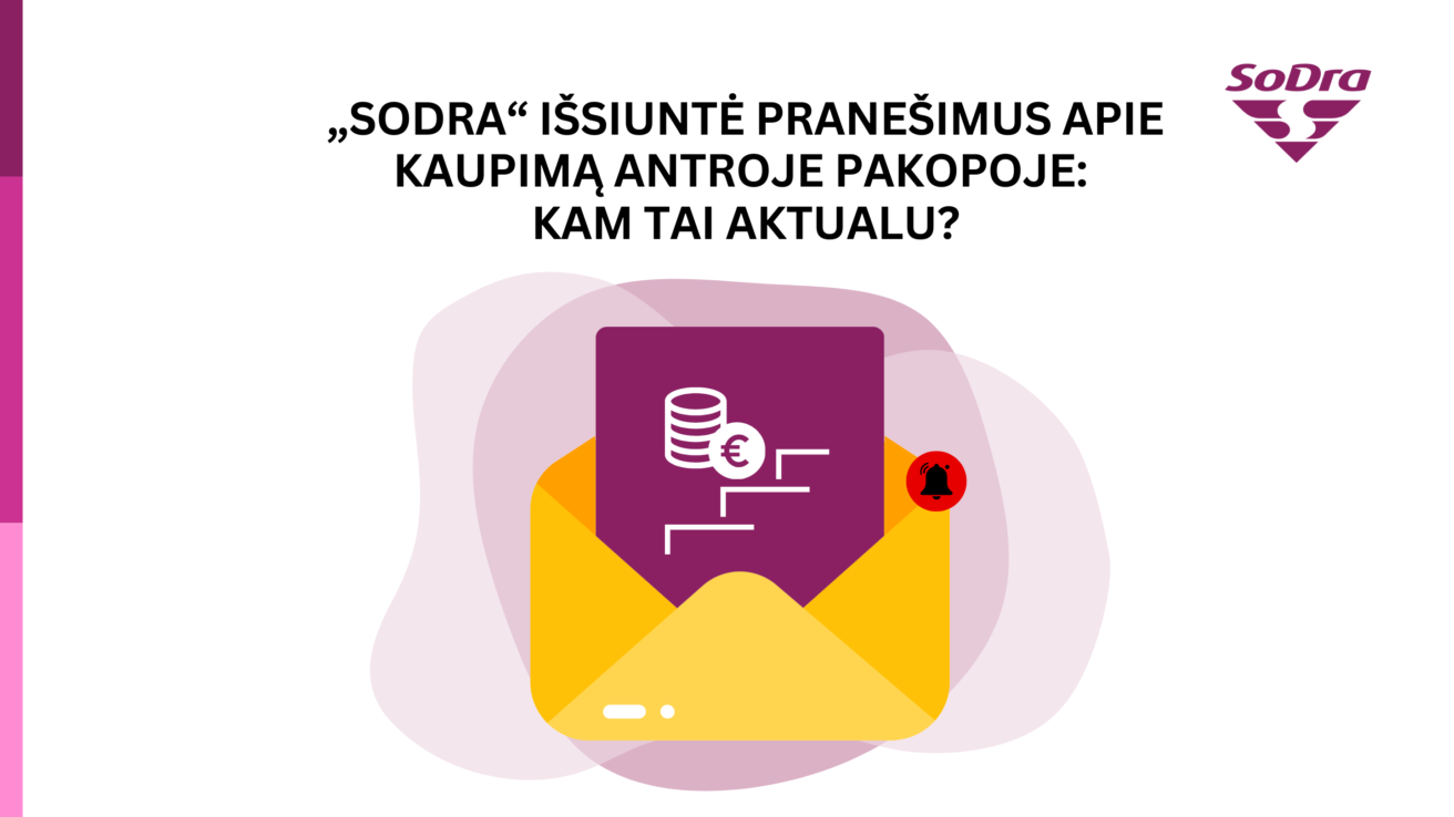 Nuo prašymo iki sprendimo: kas vyksta su pensijų kaupimo įmokomis – „Sodra“